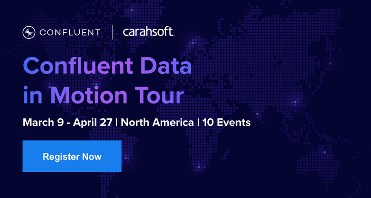 Confluent Enterprise Event Streaming Platform | Carahsoft