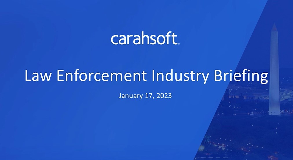 Law Enforcement Technology Providers | Carahsoft